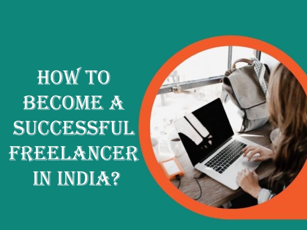 5 Top Freelancing Websites in India - Read Full Blog